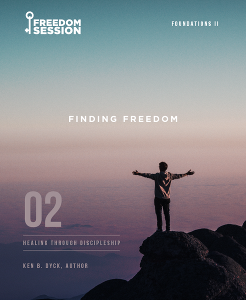 FOUNDATIONS II workbook - Finding Freedom – Freedom Session Canada